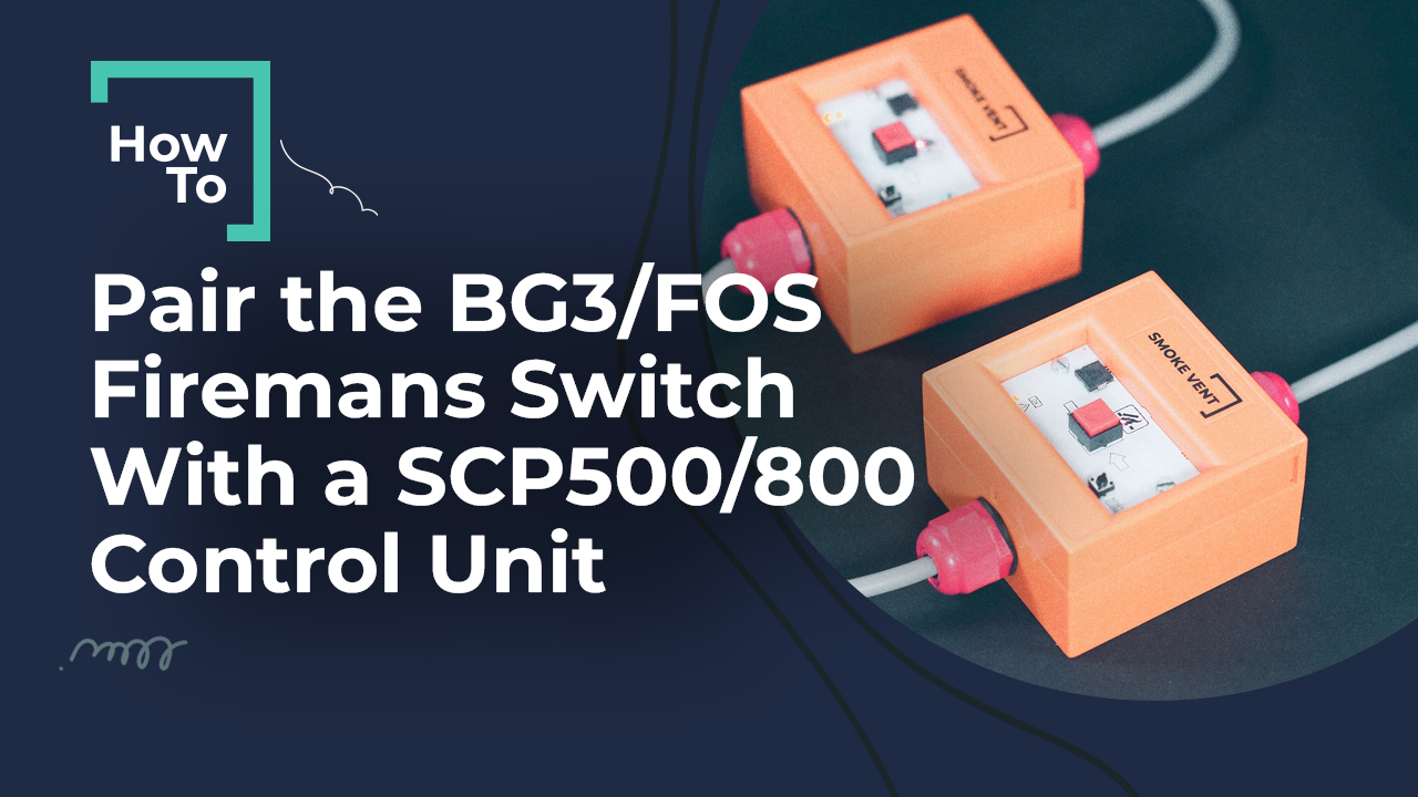HOW TO Pair the BG3/FOS Firemans Switch With a SCP500/800 Control Unit - Teal Products