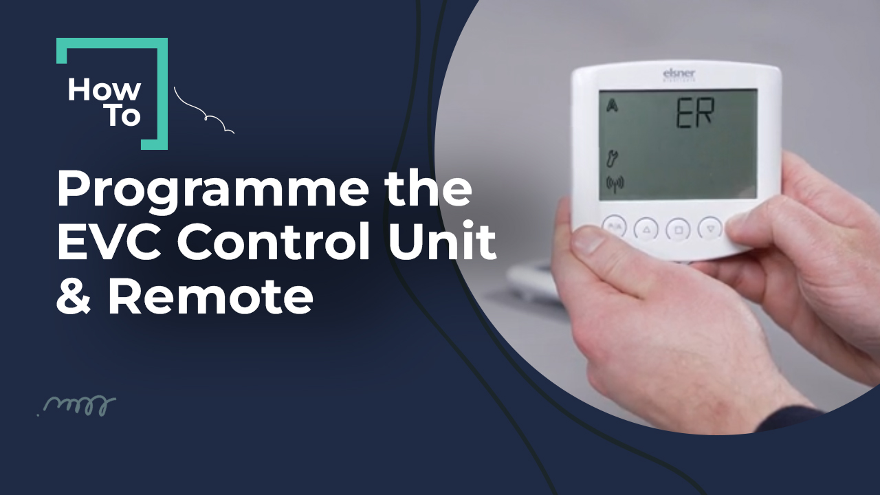 HOW TO Programme the EVC Control Unit & Remote - Teal Products